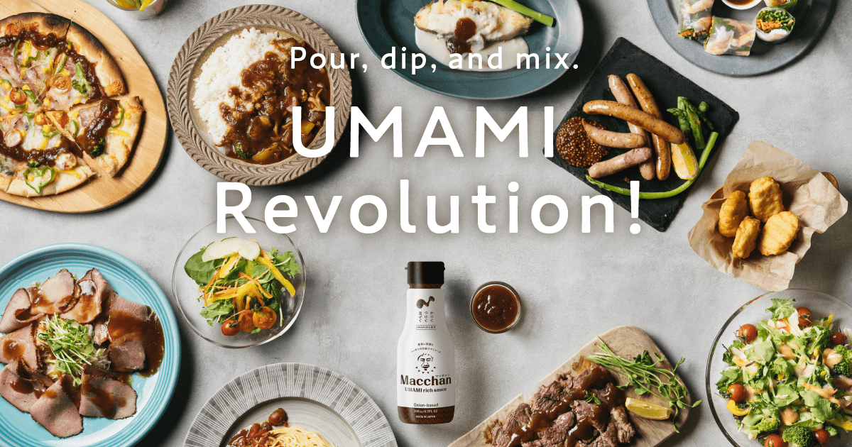 Macchan UMAMI rich sauce | Bringing smiles to the dining table with ...